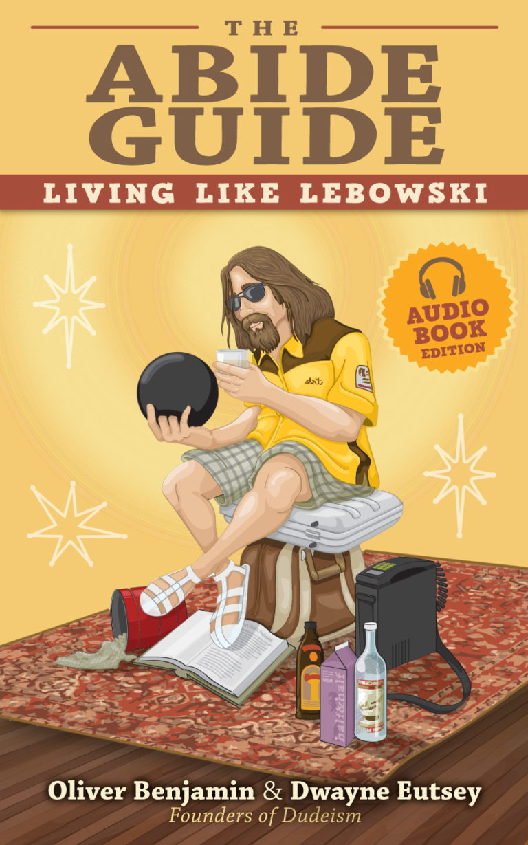 The Abide Guide - Dudeism