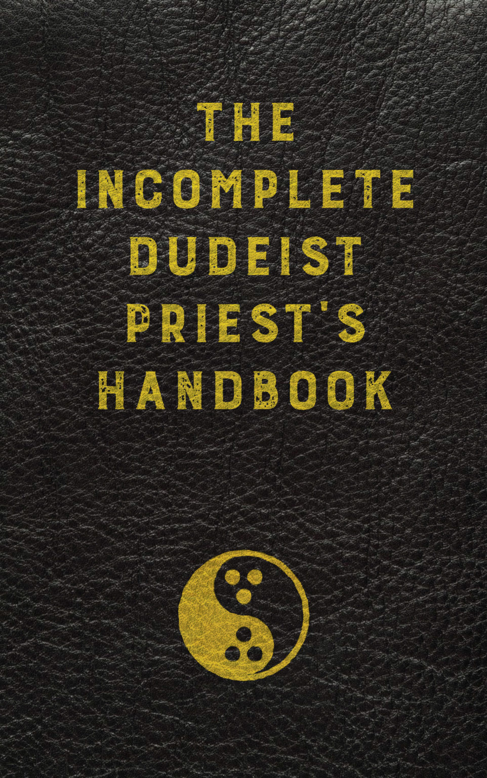 Dudeist Library - Dudeism